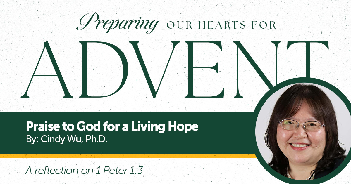 Praise to God for a Living Hope | Advent - December 5, 2025 | Baylor ...